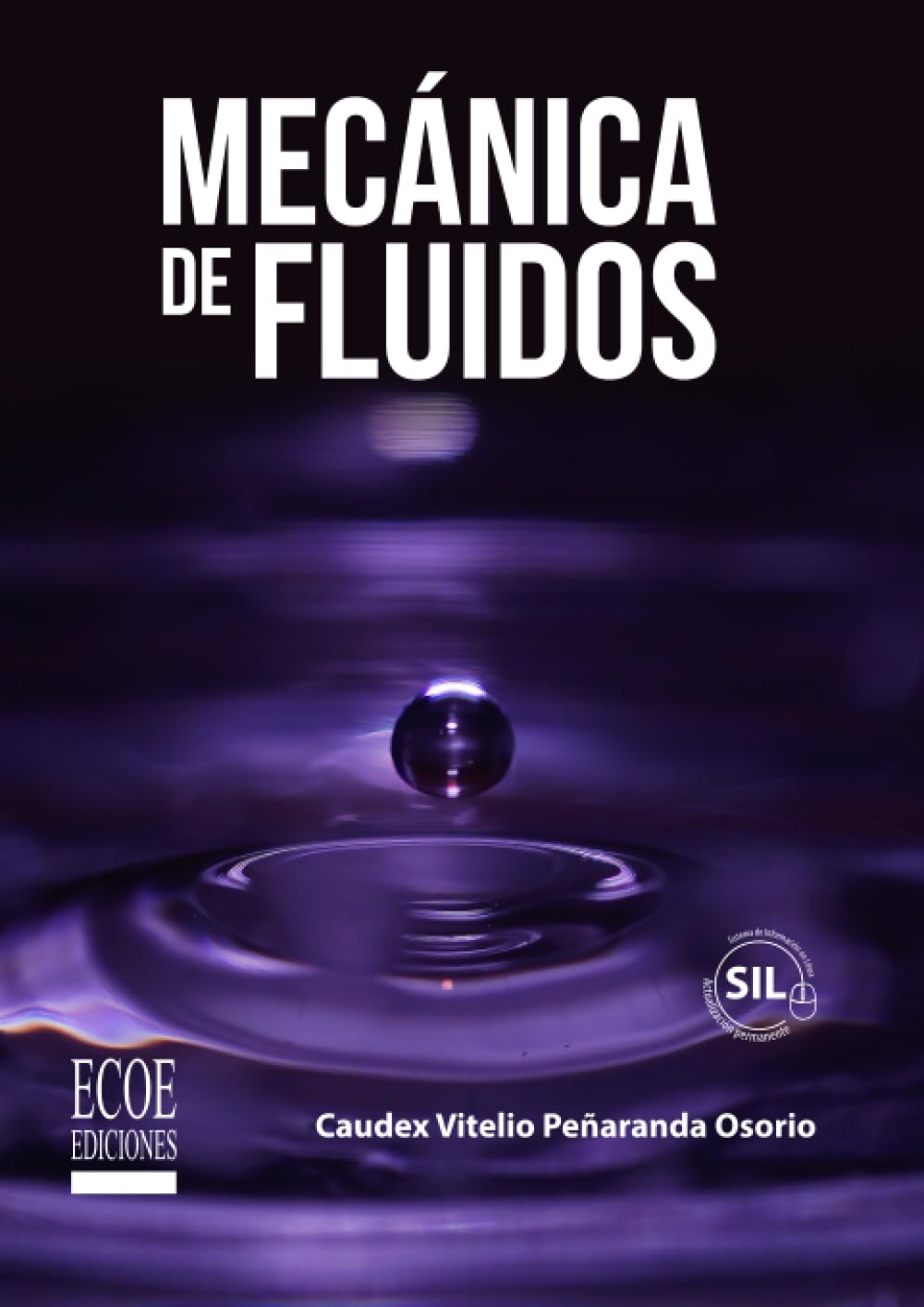 Mecánica de fluidos: Amazon.co.uk: Peñaranda Osorio, Caudex Vitelio ...