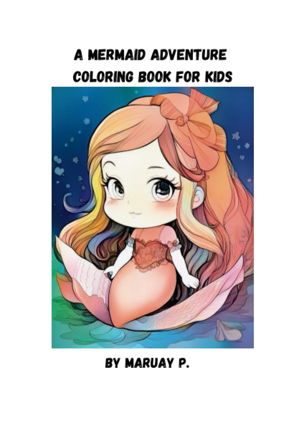 A Mermaid Adventure Coloring Book for kids: coloring book and mermaid ...
