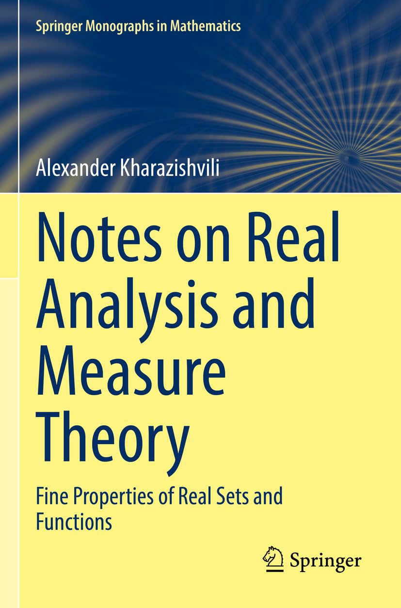 Amazon.com: Notes on Real Analysis and Measure Theory: Fine Properties ...