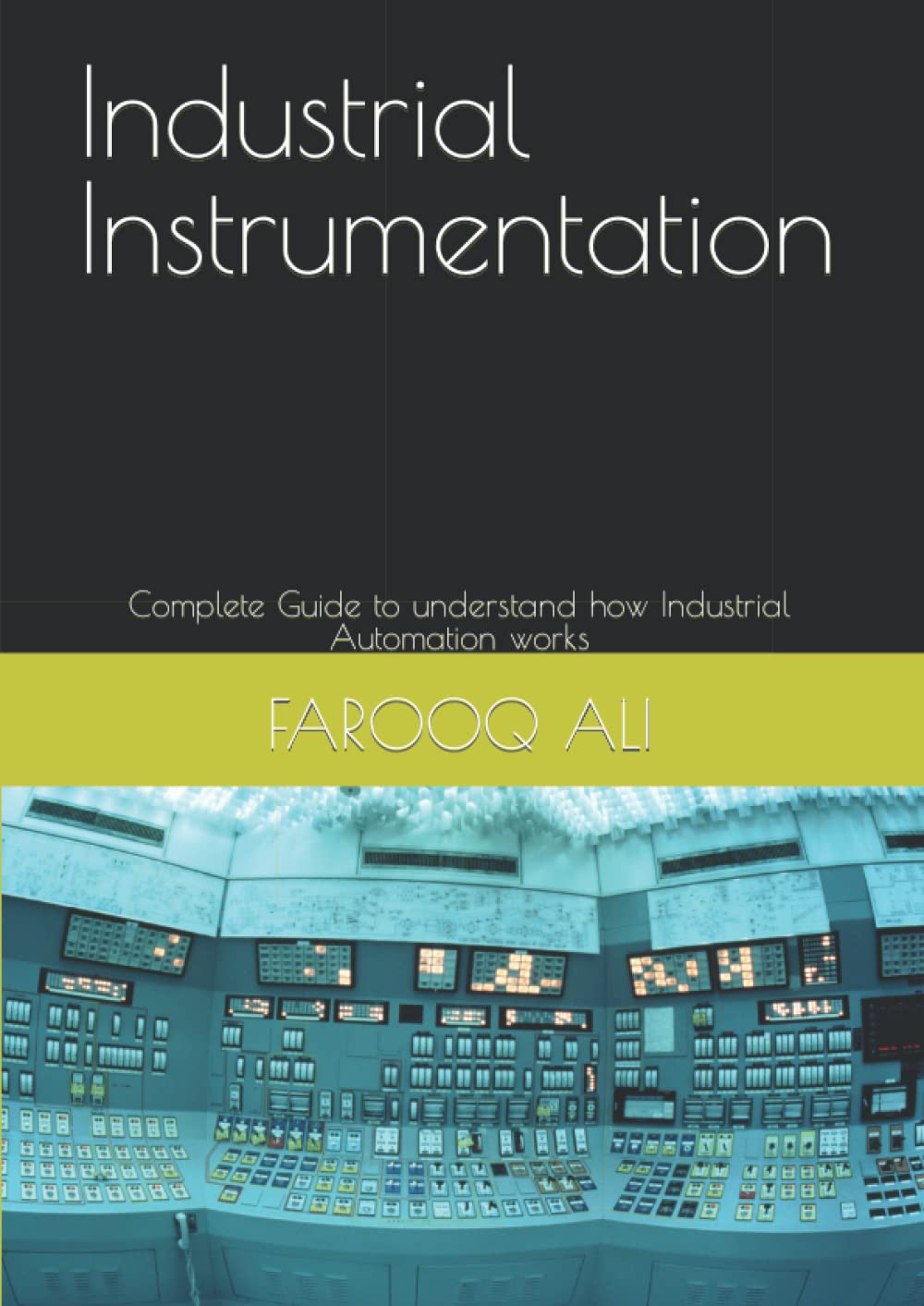 Industrial Instrumentation: Complete Guide to understand how Industrial ...