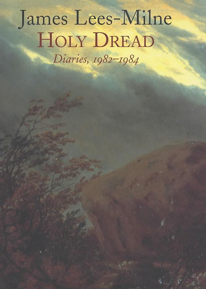 Holy Dread Diaries 1982-1984: Lees-Milne, James: 9780719562051: Amazon ...