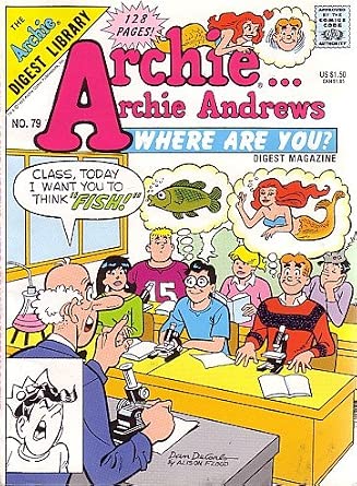 Archie ... Archie Andrews, Where Are You? Digest Magazine, #79: Amazon ...