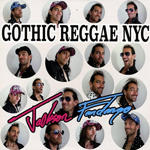 Amazon.co.jp: Gothic Reggae Nyc : Jackson Fandango: デジタルミュージック