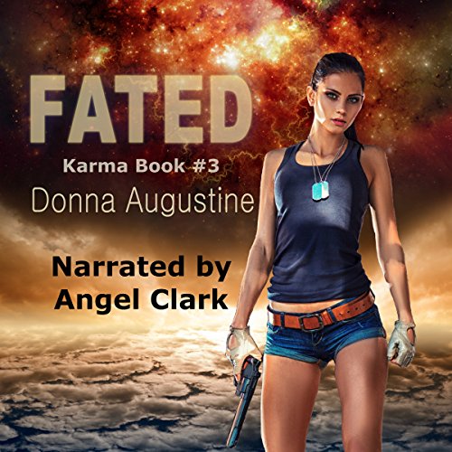 Amazon.com: Fated: Karma Series, Book 3 (Audible Audio Edition): Donna Augustine, Angel Clark ...