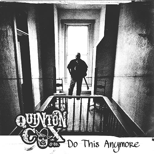 Écouter Do This Anymore (Acoustic) par Quinton Cox & Co sur Amazon ...