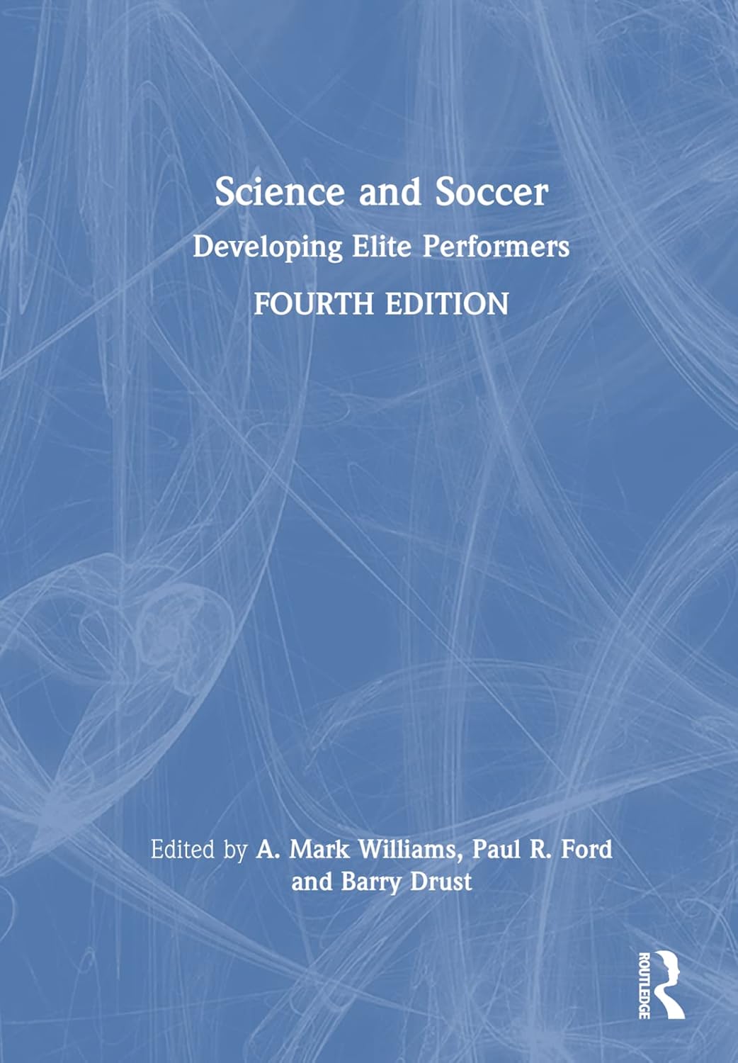 Science and Soccer: Developing Elite Performers: Amazon.co.uk: Williams ...