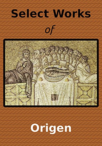 Select Works of Origen (8 Books) - Kindle edition by Origen. Religion ...