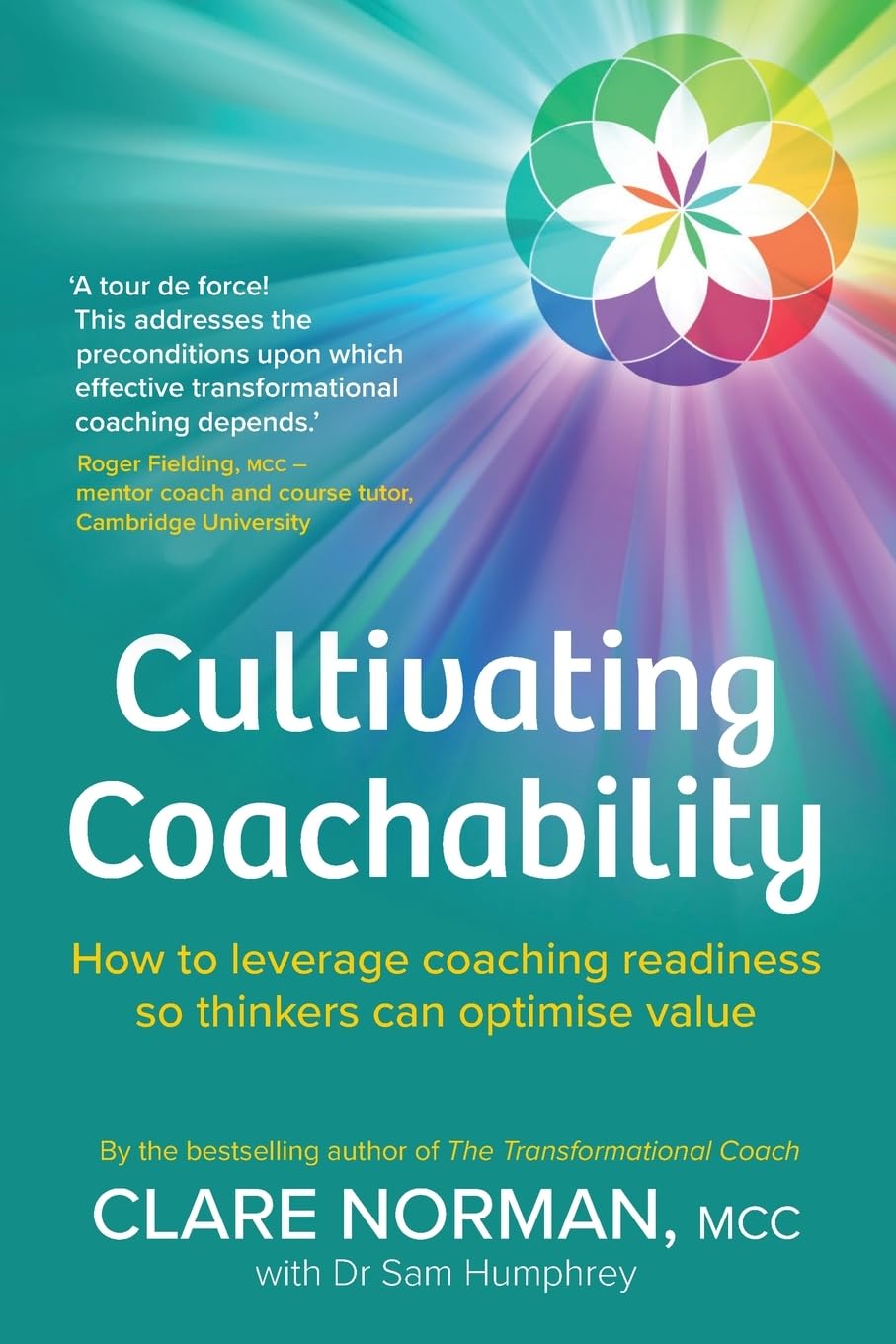 Cultivating Coachability: How to leverage coaching readiness so ...