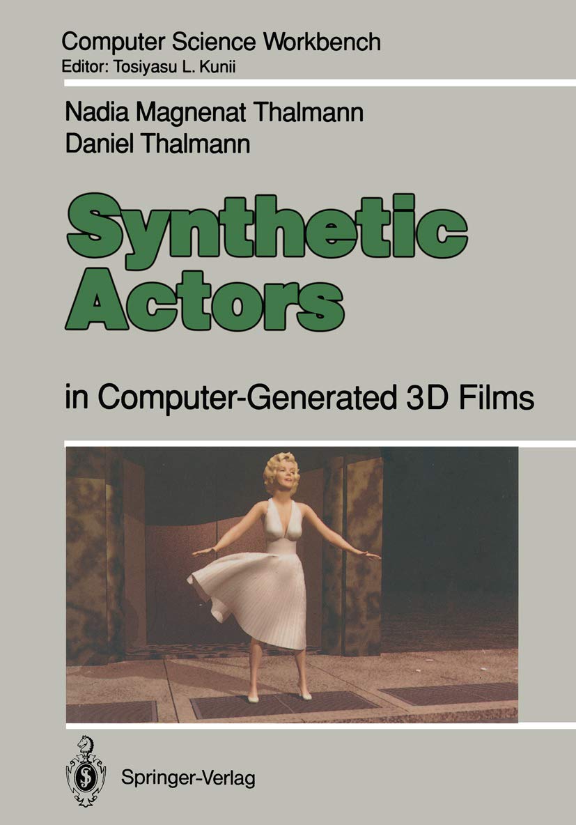 Synthetic Actors: in Computer-Generated 3D Films (Computer Science ...