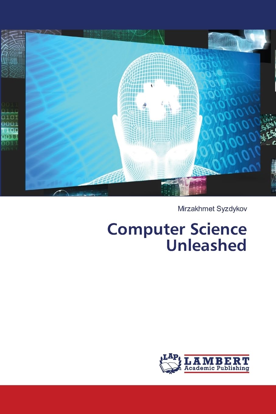Buy Computer Science Unleashed Book Online at Low Prices in India | Computer Science Unleashed ...