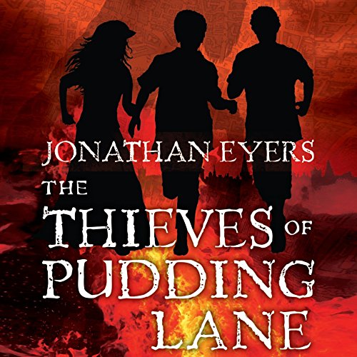 The Thieves of Pudding Lane (Audio Download): Jonathan Eyers, Matthew ...