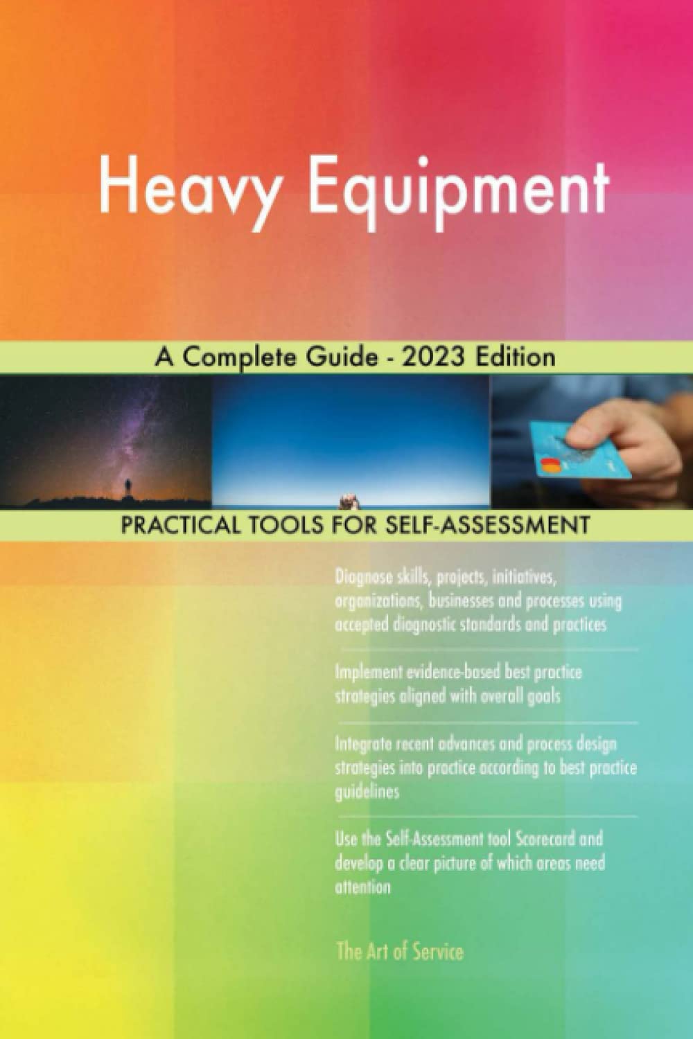 Heavy Equipment A Complete Guide - 2023 Edition: The Art of Service ...