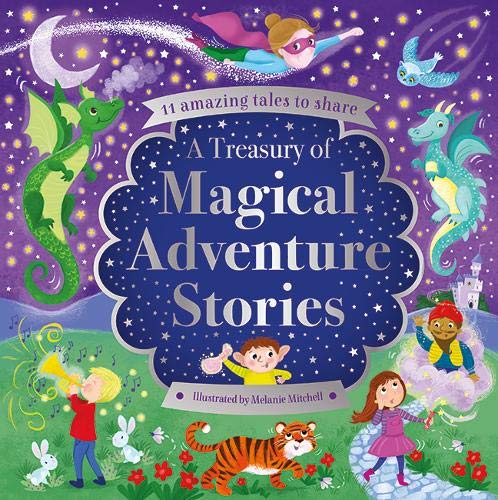 A Treasury of Magical Adventure Stories (My First Treasury 6): unknown ...