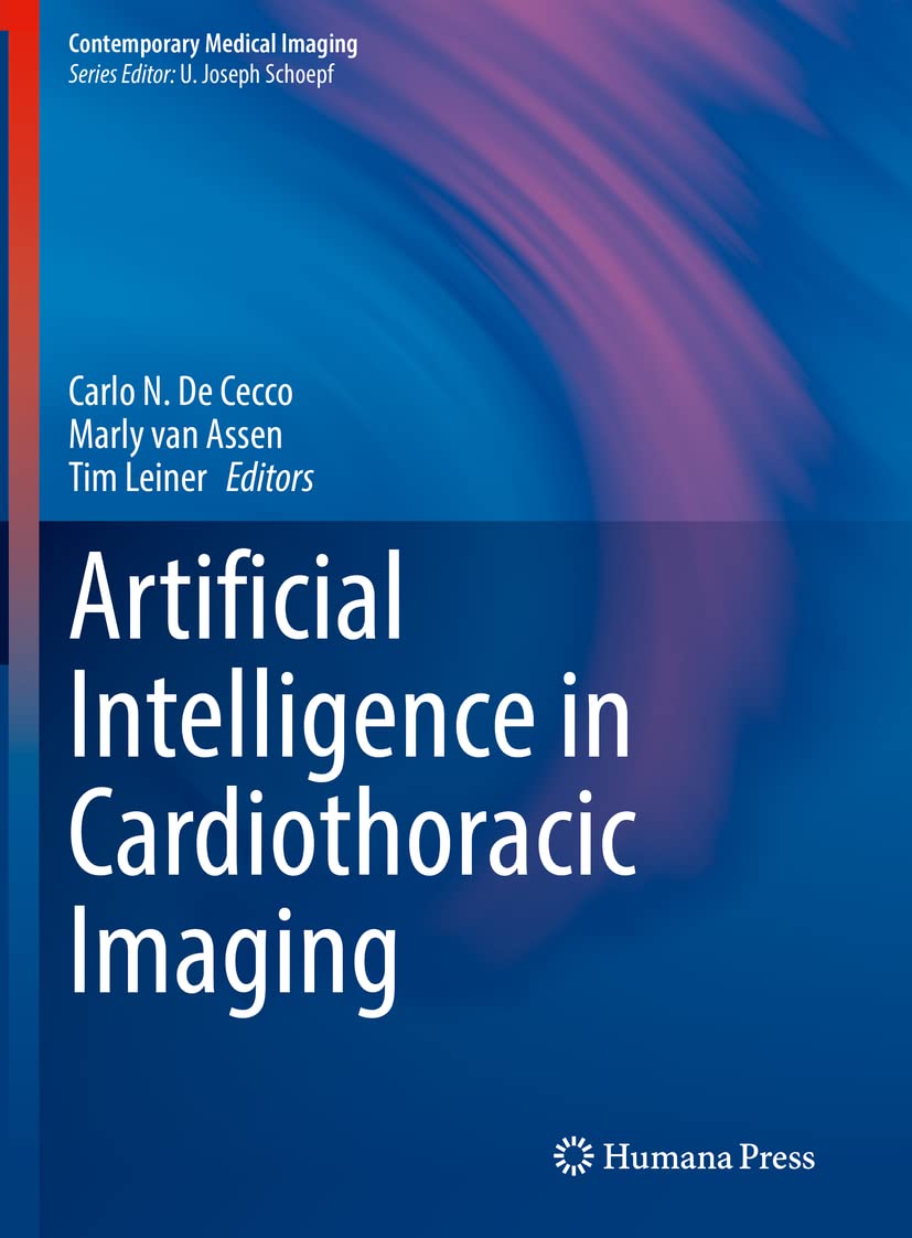 Artificial Intelligence in Cardiothoracic Imaging (Contemporary Medical ...
