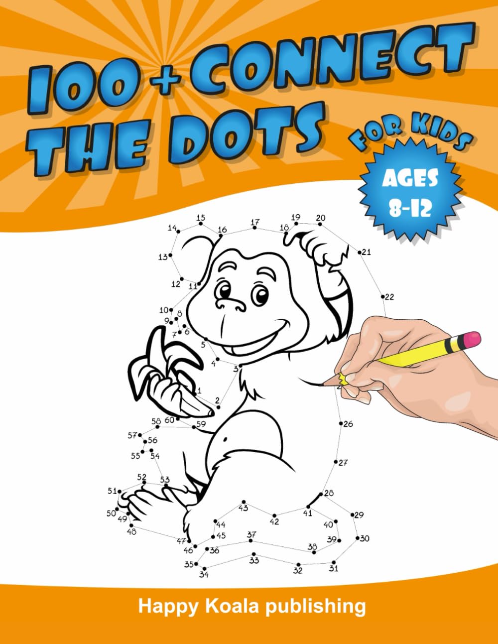 Connect the Dots for kids 8-12: 100+ Challenging and Fun Dot to Dot ...