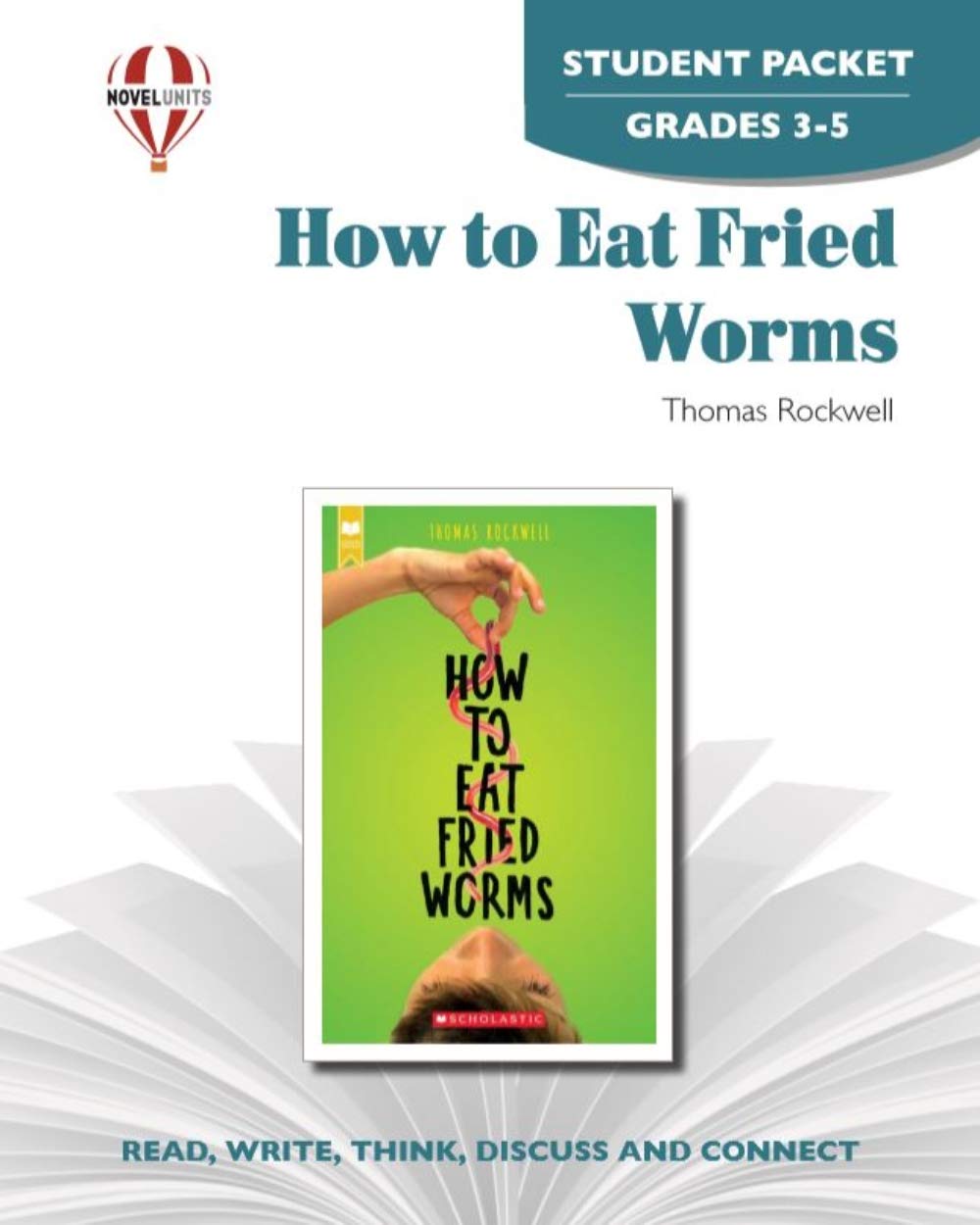 How to Eat Fried Worms - Student Packet by Novel Units: Novel Units ...