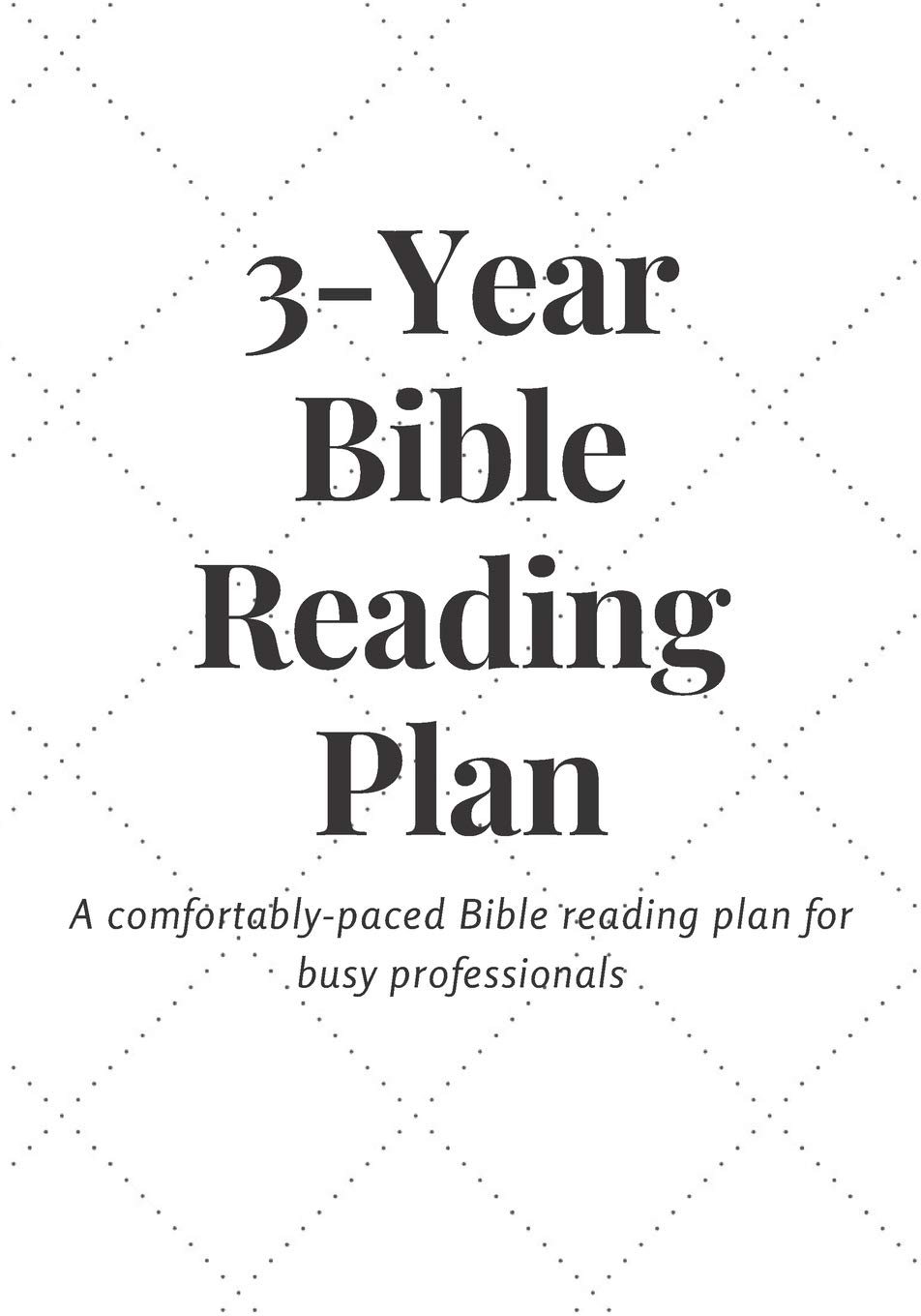3-Year Bible Reading Plan: Bible study journal with prompts & prayer ...