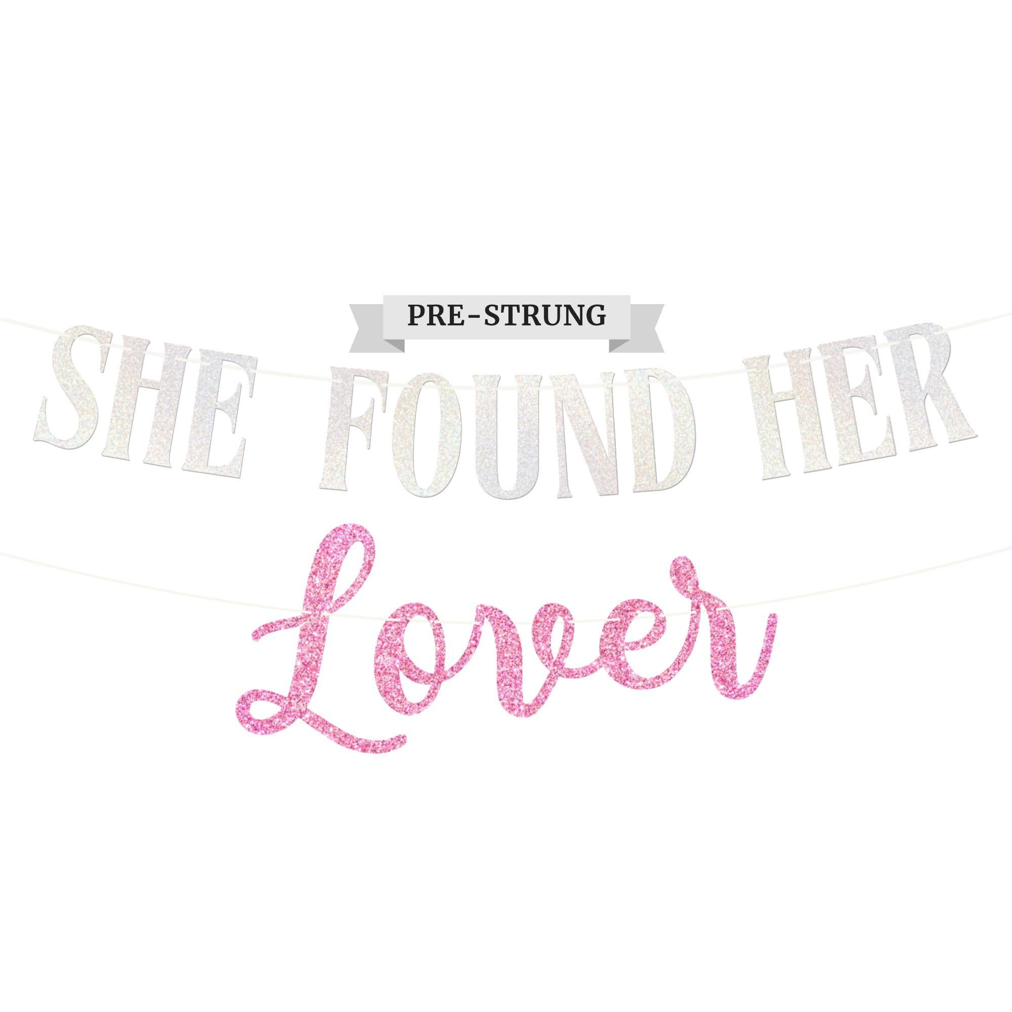 Amazon.com: Pre-Strung She Found Her Lover Banner - NO DIY - Pink ...