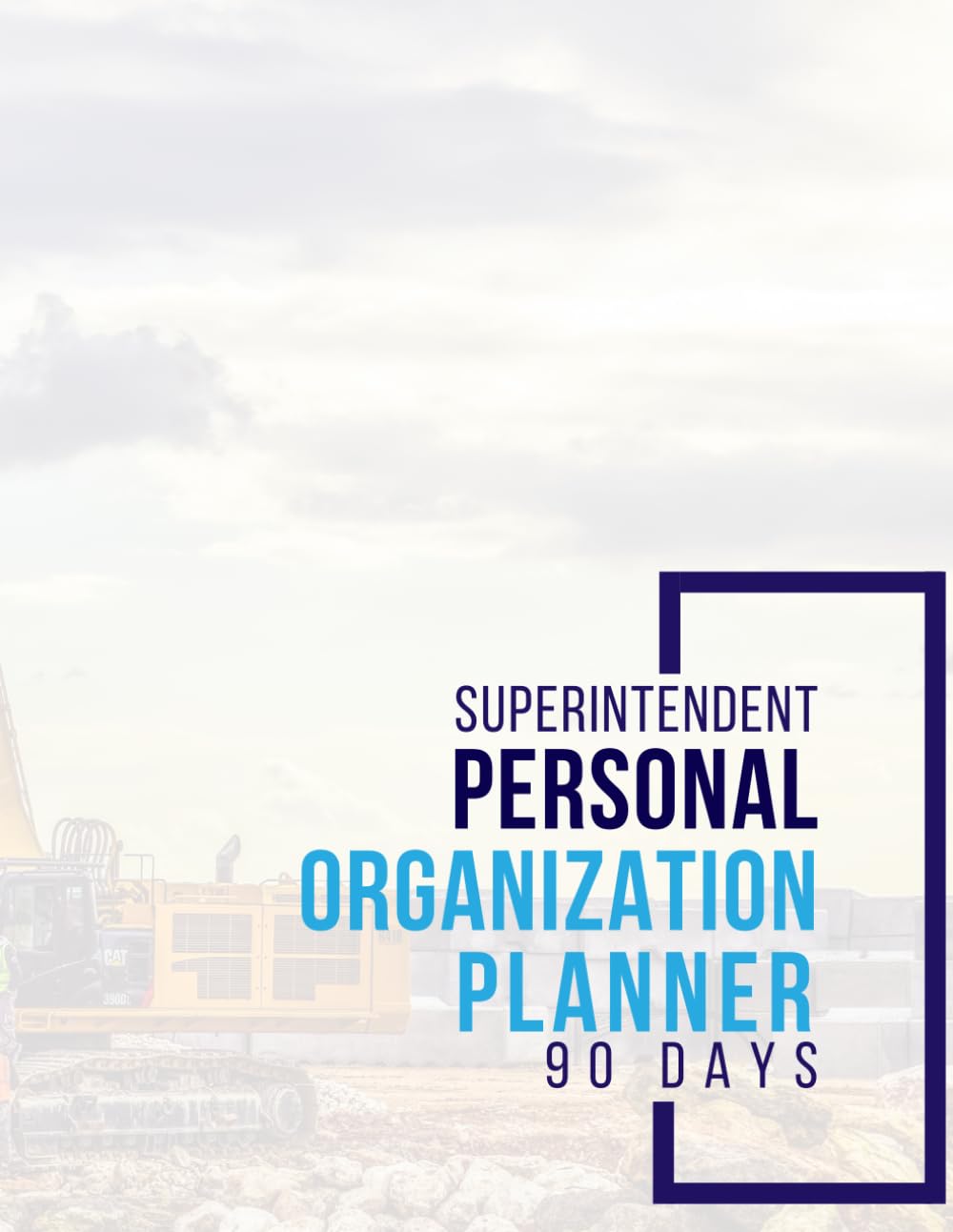 Superintendent Personal Organization System: 90 Days of Organized ...