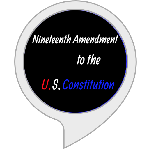 Amazon.com: Nineteenth Amendment to the U.S. Constitution : Alexa Skills