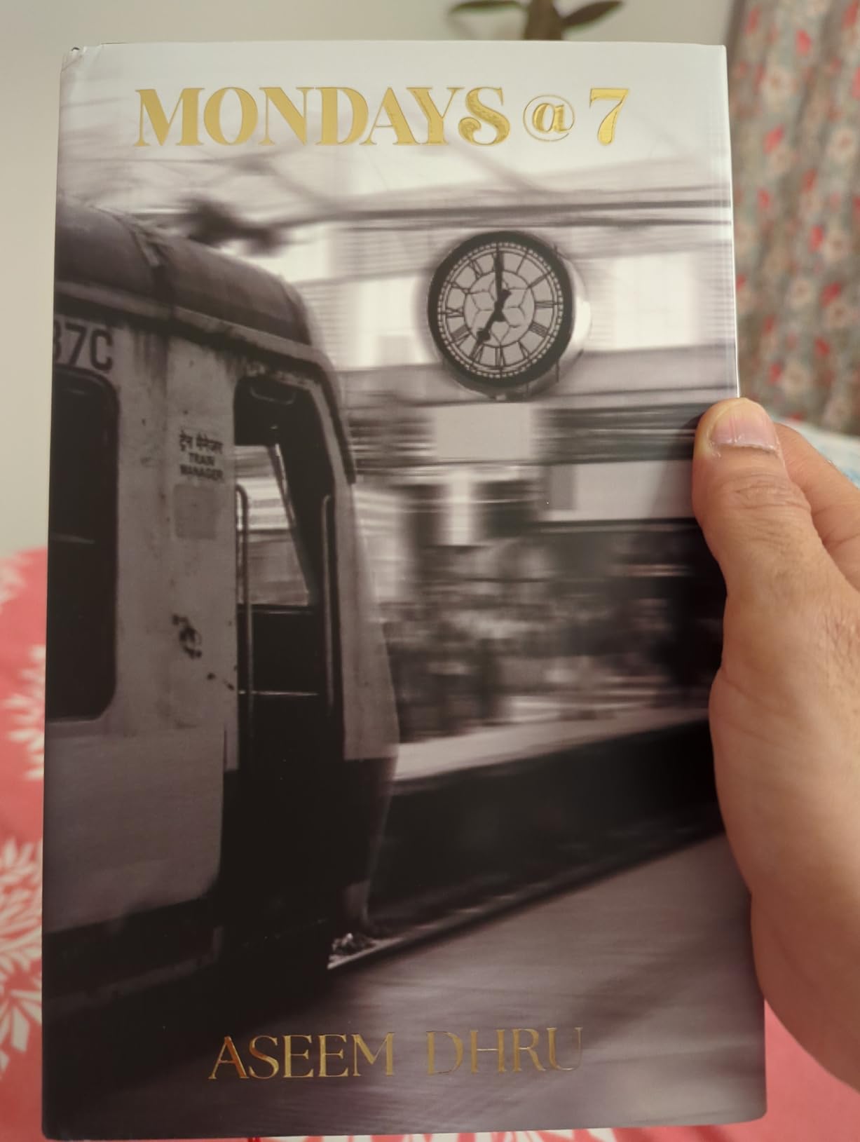 Buy Mondays @ 7 By Aseem Dhru | Hardcover Book Online at Low Prices in ...