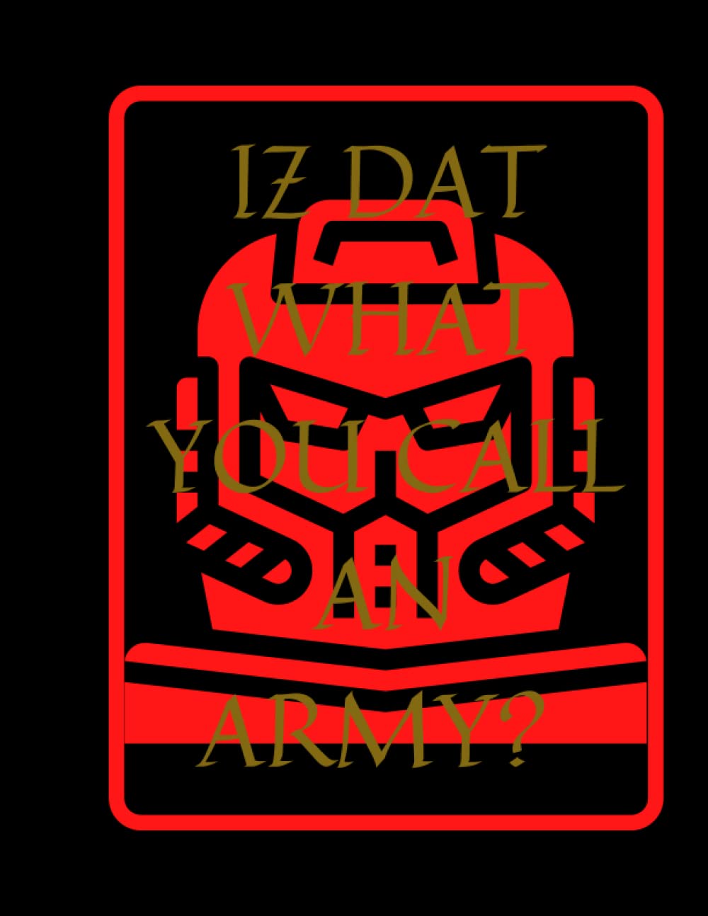 Buy Iz dat what you call an army? warhammer, 40k warhammer 40,000, army ...