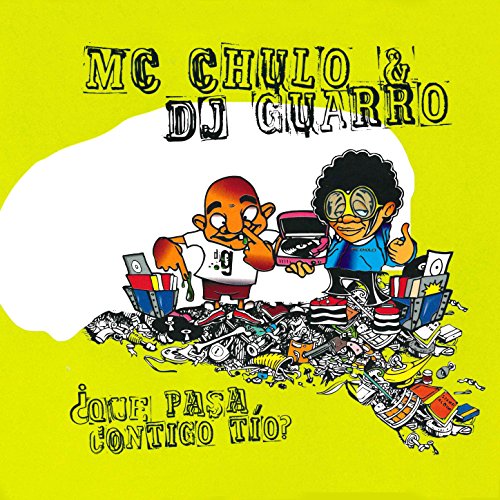 Play Que Pasa Contigo Tio by MC Chulo & DJ Guarro on Amazon Music