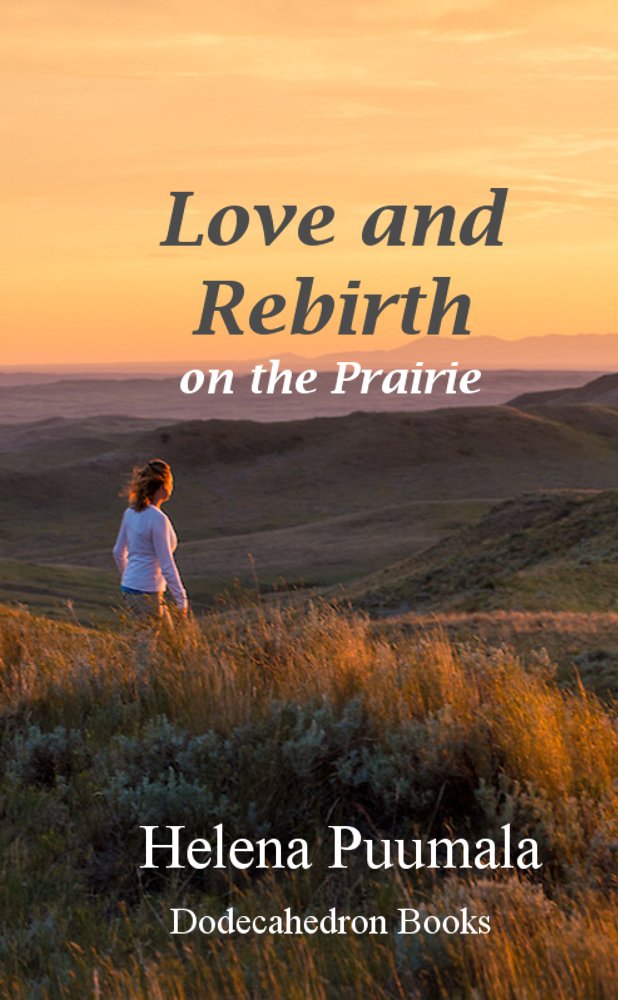 Love and Rebirth on the Prairie - Kindle edition by Puumala, Helena ...