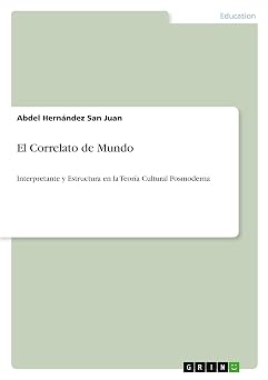 El Correlato de Mundo: Interpretante y Estructura en la Teoría Cultural ...