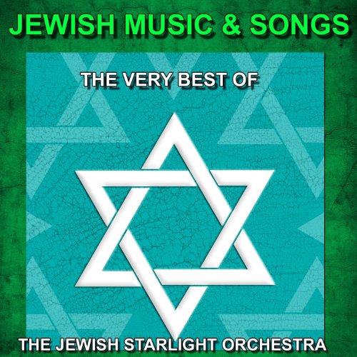 Jewish Music and Songs (The Very Best of Jewish Music and Songs) : The ...