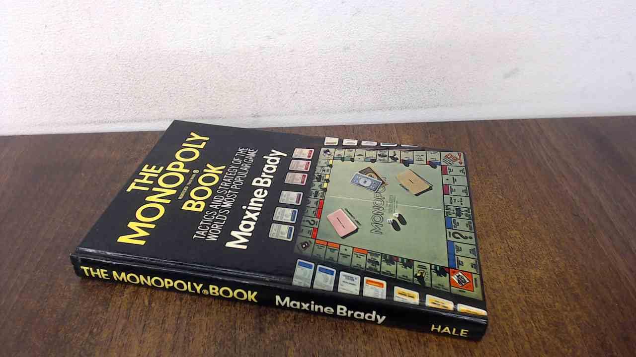 The Monopoly Book: BRADY. Maxine: 9780709170570: Amazon.com: Books