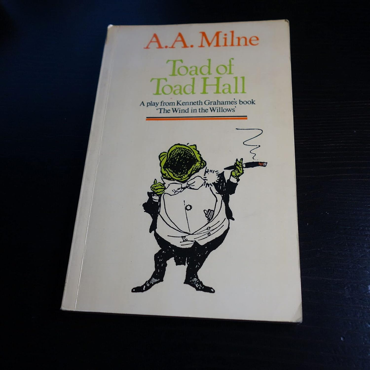 Toad Of Toad Hall: A Play From Keneth Grahame's Book 'the Wind In The ...