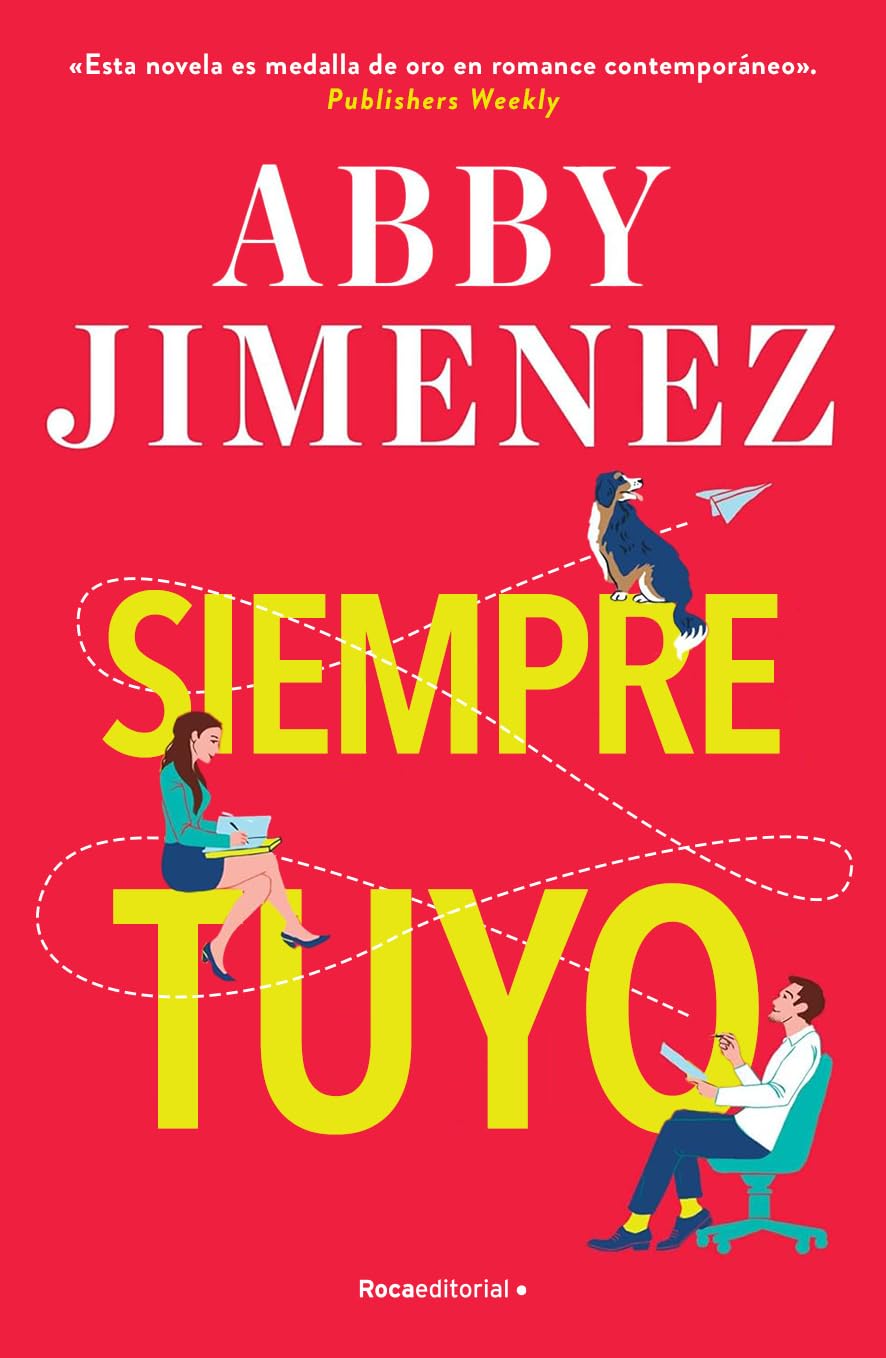 Siempre tuyo (Novela) : Jimenez, Abby, Domínguez Palomo, Ana Isabel ...