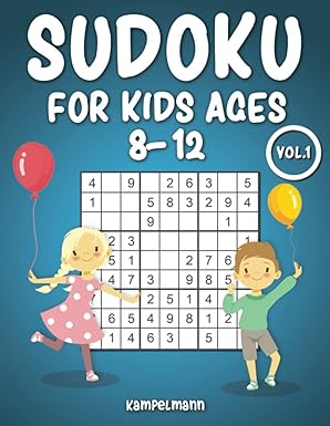 Sudoku for Kids Ages 8-12: 200 Fun Sudoku Puzzles for Children Age 8, 9 ...