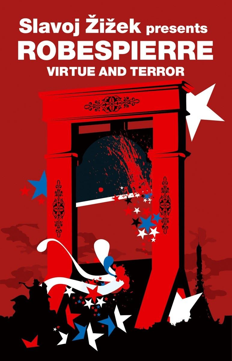 Virtue and Terror (Revolutions): Robespierre, Maximilien, Ducange, Jean ...