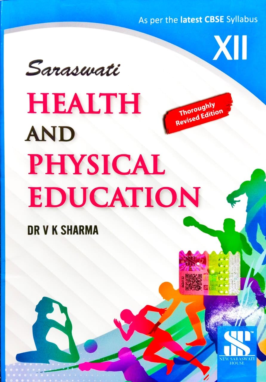 Health and Physical Education for Class 12 by Dr. VK Sharma (Revised ...