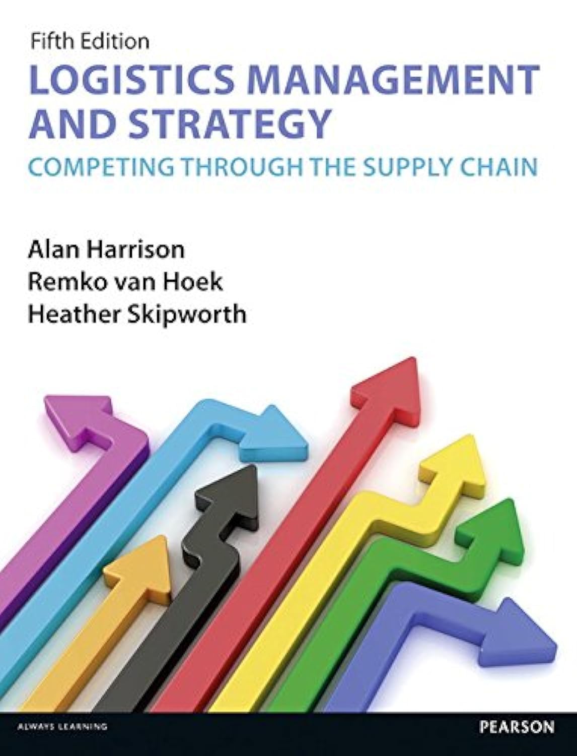 Amazon | Logistics Management and Strategy 5th edition: Competing ...