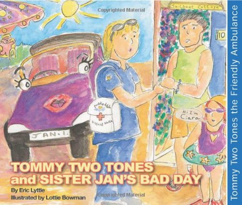 Tommy Two Tones and Sister Jan's Bad Day: Eric Lyttle: 9781903997192 ...