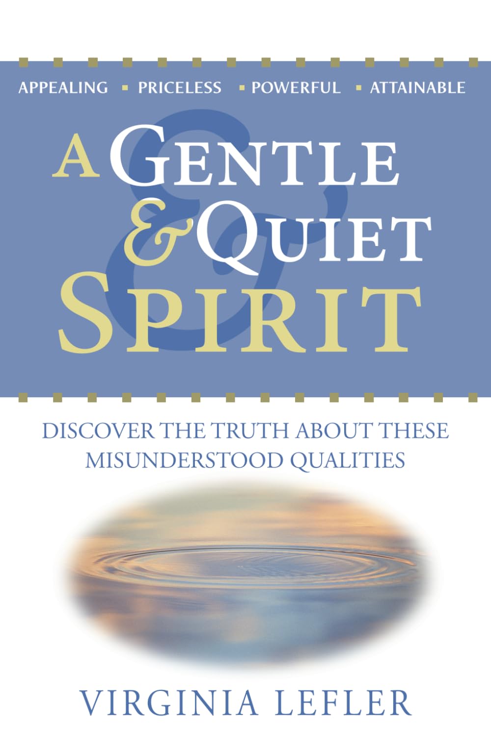 A Gentle & Quiet Spirit - Discover the Truth about These Misunderstood ...