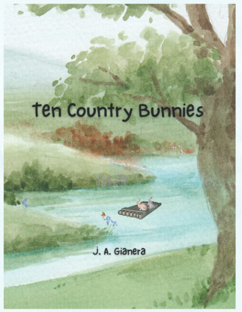 Ten Country Bunnies: A counting picture book for kids ages 3-5: Gianera ...