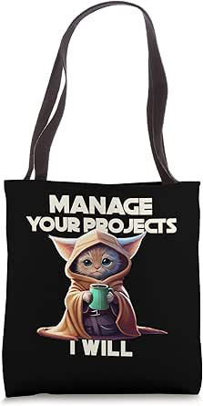 Amazon.com: Manage Your Projects I Will - Funny Project Management Cat ...