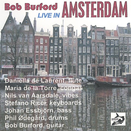 Amazon.com: Live in Amsterdam : Bob Burford: Digital Music