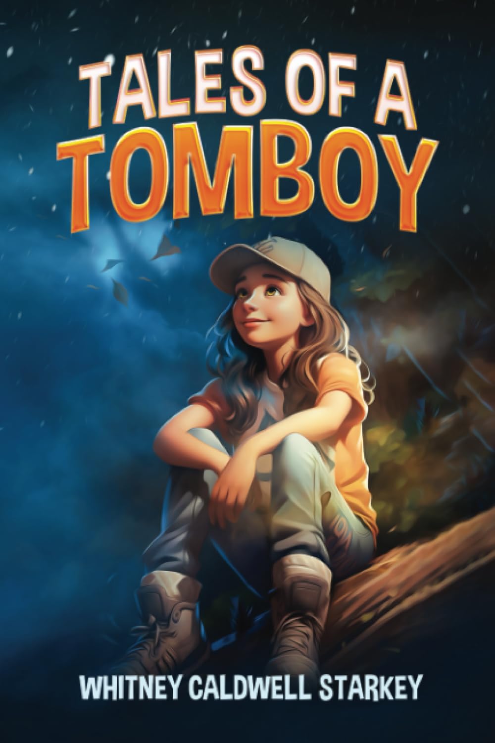Tales of a Tomboy: Caldwell Starkey, Whitney, Miller, Haylee, Helland ...