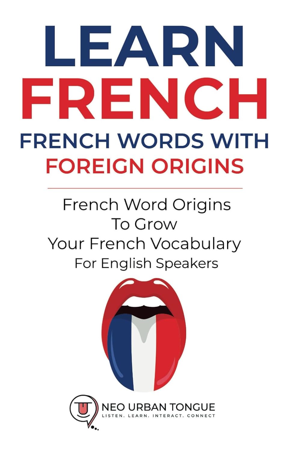 Learn French - French Words With Foreign Origins: French Word Origins ...