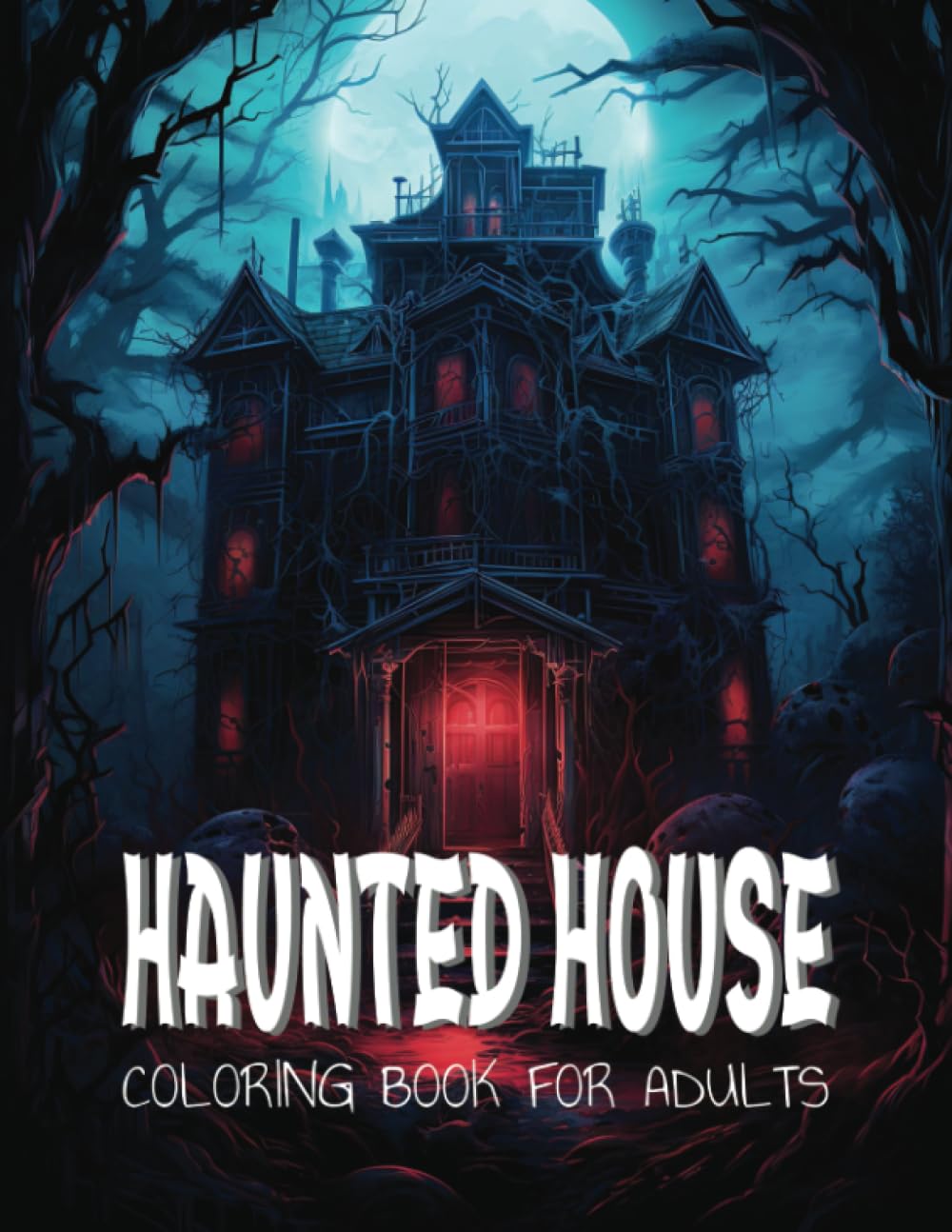 Amazon.com: Haunted House Coloring Book For Adults: Over 30 Creepy ...