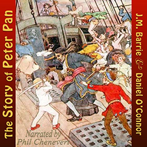 The Story of Peter Pan (Audio Download): Phil Chenevert, Daniel O ...