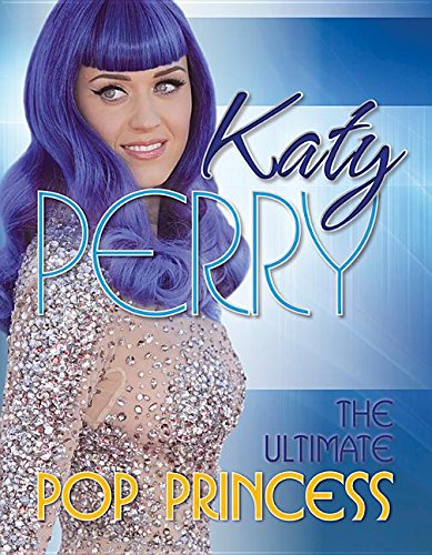 Amazon.com: Katy Perry: The Ultimate Pop Princess (Pop Icons ...