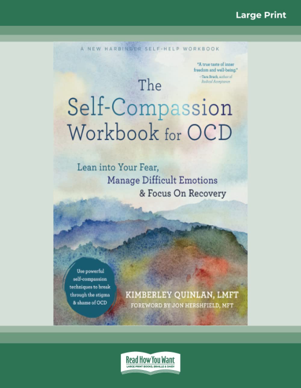 The Self-Compassion Workbook for OCD: Lean into Your Fear, Manage ...