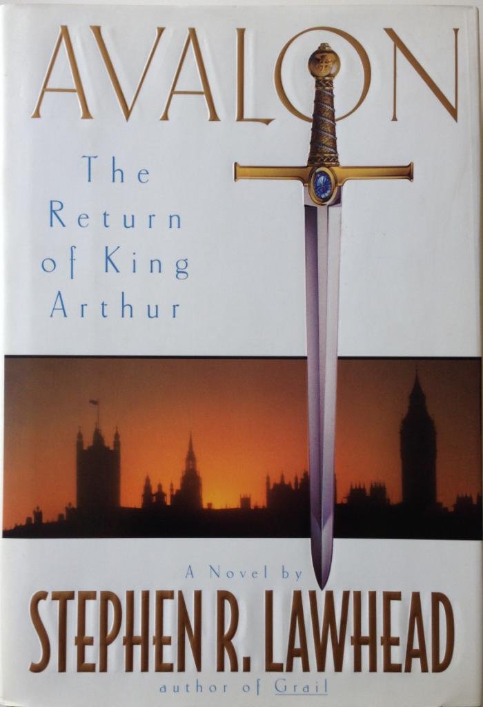 Amazon.com: Avalon: The Return of King Arthur: 9780380977024: Lawhead ...