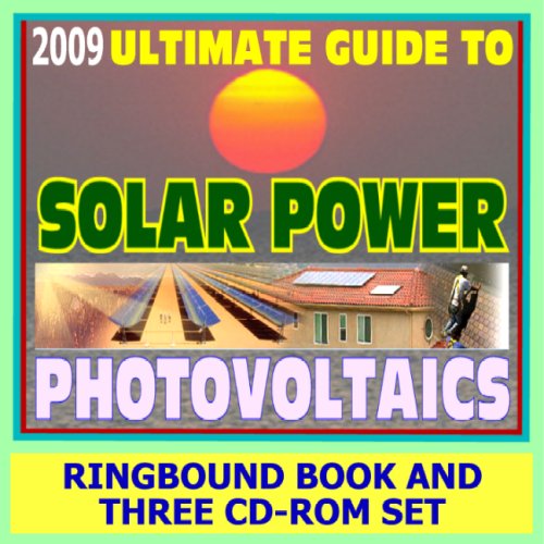 2009 Ultimate Guide to Solar Power and Photovoltaics - Detailed Home ...